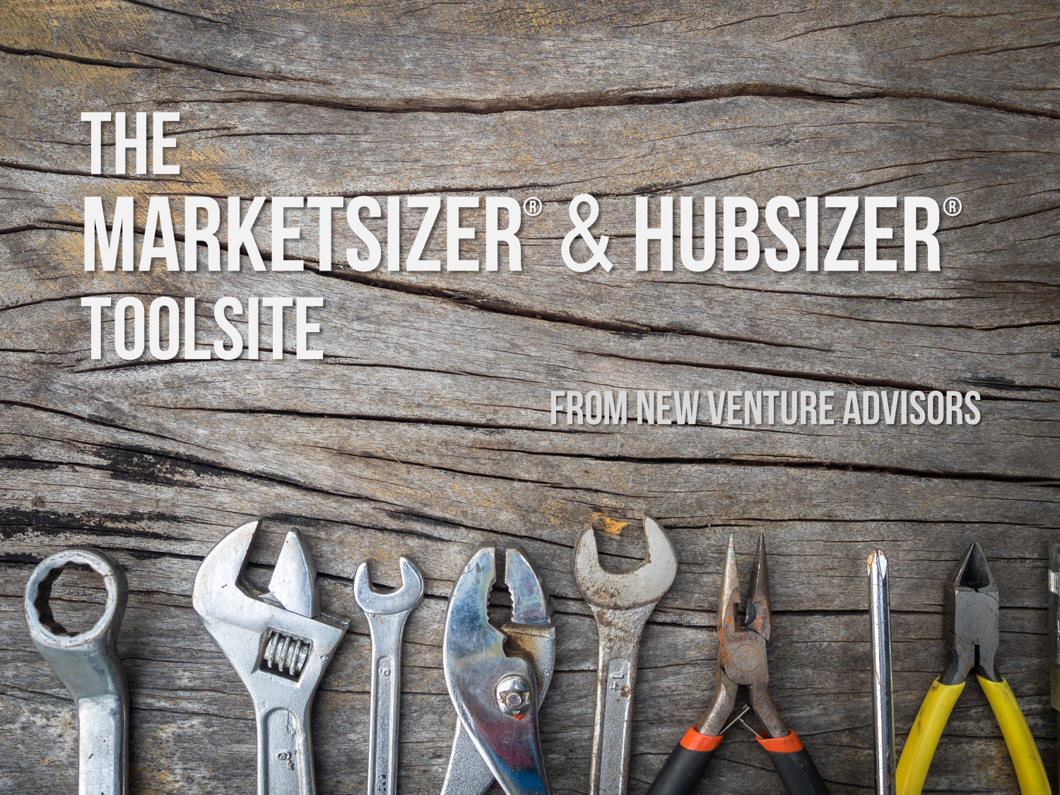 The MarketSizer and Hubsizer Toolsite by New Venture Advisors